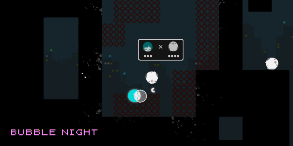 バブル・ナイト(BUBBLE NIGHT) | NEWS GEEK JAPAN