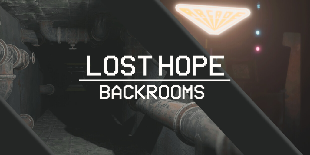 ロストホープ：バックルーム(Lost Hope: Backrooms) | NEWS GEEK JAPAN